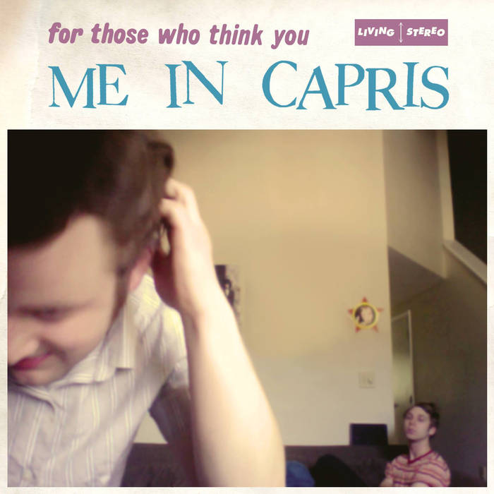 Me in Capris Albums: songs, discography, biography, and listening guide ...