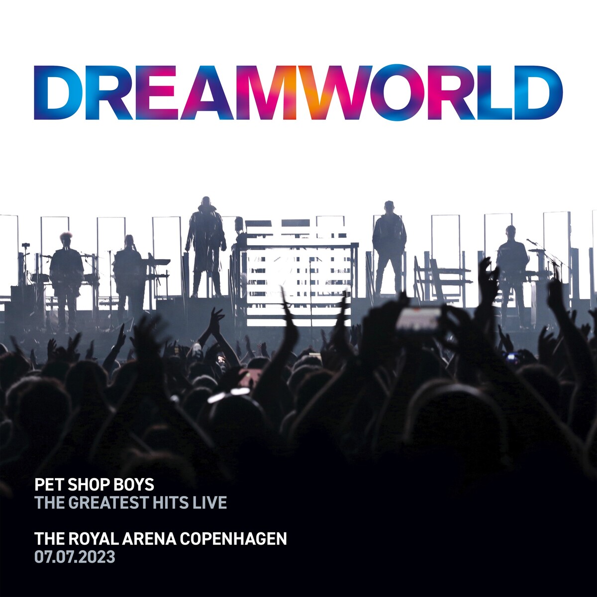 Dreamworld - The Greatest Hits Live by Pet Shop Boys (Album, Synthpop ...