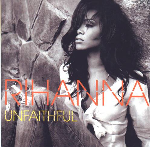 Unfaithful by Rihanna (Single; Def Jam; 06025 1703857-8): Reviews ...