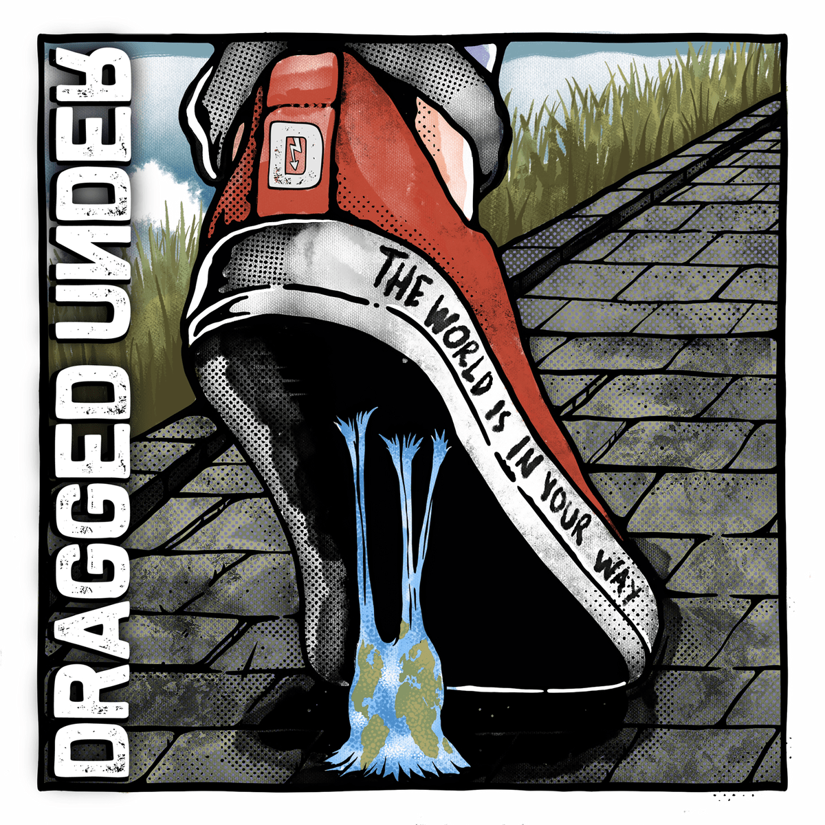 The World Is in Your Way (Deluxe Edition) by Dragged Under (Album ...