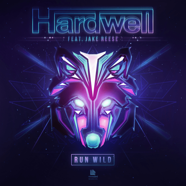 Run Wild by Hardwell (Single, Big Room House): Reviews, Ratings ...