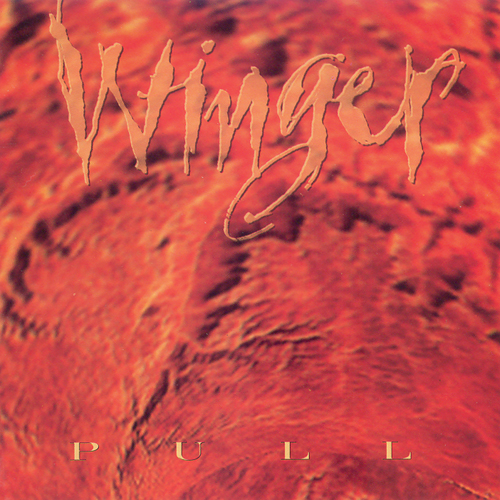 Pull by Winger (Album, Hard Rock): Reviews, Ratings, Credits, Song list - Rate Your Music