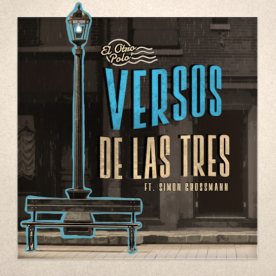 Versos de las Tres by El Otro Polo (Single, Vocal Jazz): Reviews ...