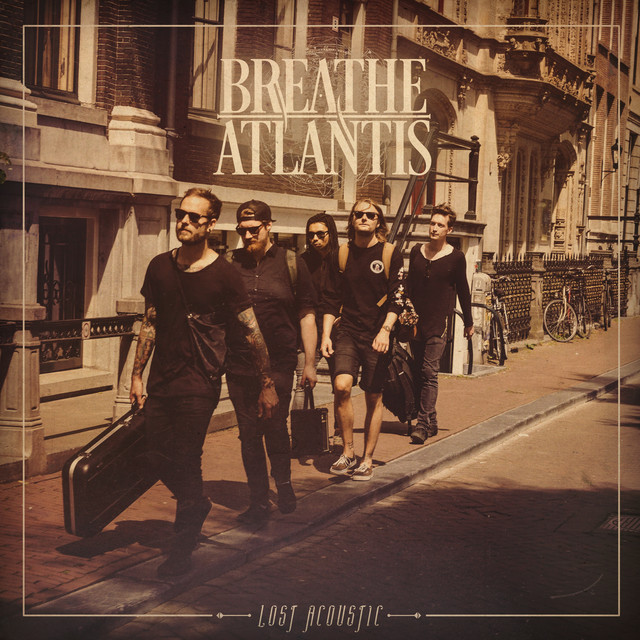 Lost (Acoustic) by Breathe Atlantis (Single): Reviews, Ratings, Credits, Song list - Rate Your Music