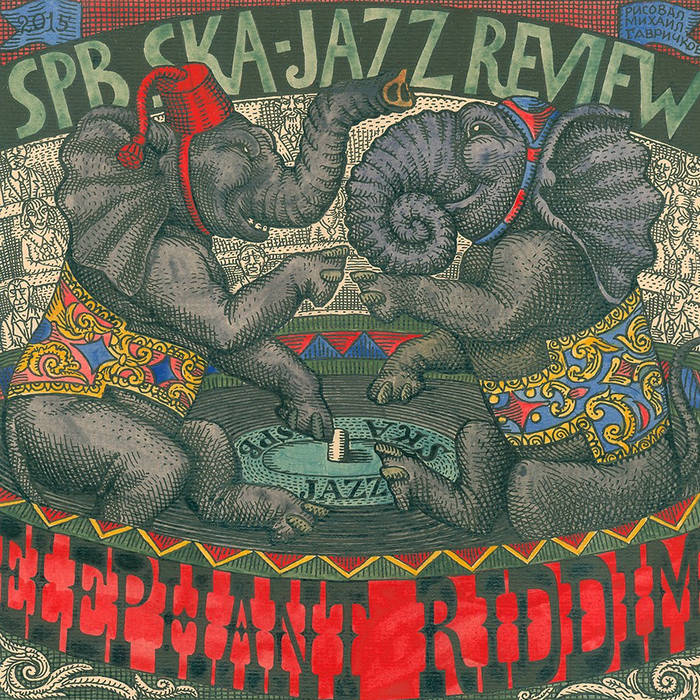 Elephant Riddim by St-Petersburg Ska-Jazz Review (Album, Ska): Reviews ...