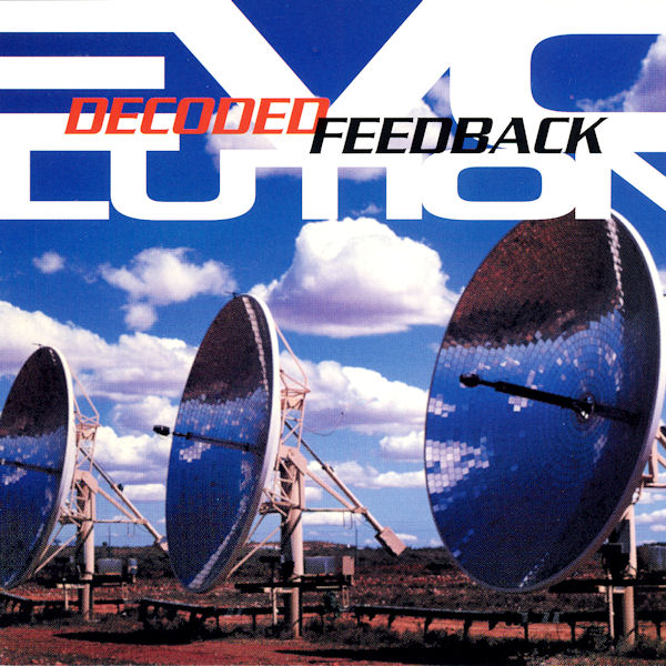 EVOlution by Decoded Feedback (Album; Metropolis; MET 142): Reviews, Ratings, Credits, Song list ...