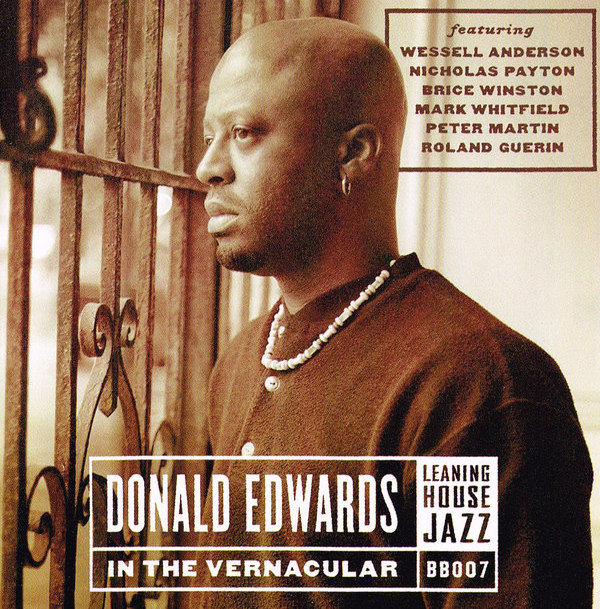 In the Vernacular by Donald Edwards (Album, Jazz): Reviews, Ratings, Credits, Song list - Rate ...
