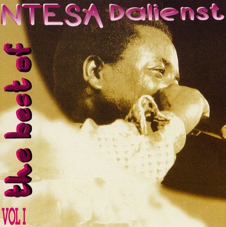 The Best of Ntesa Dalienst, Vol. I by Ntesa Dalienst (Compilation ...
