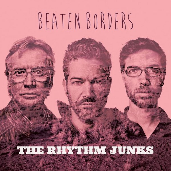 Beaten Borders by The Rhythm Junks (Album): Reviews, Ratings, Credits ...