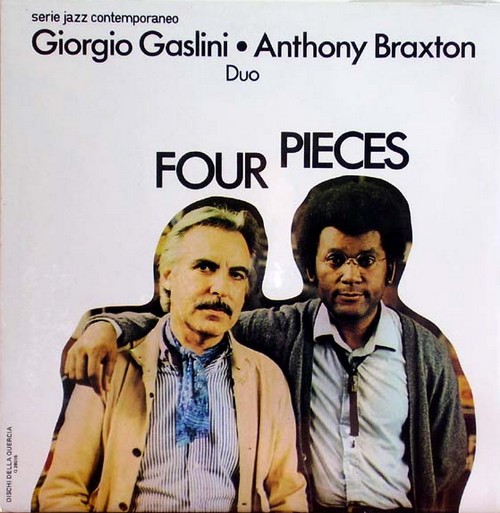Four Pieces by Giorgio Gaslini • Anthony Braxton Duo (Album; Quercia; Q ...