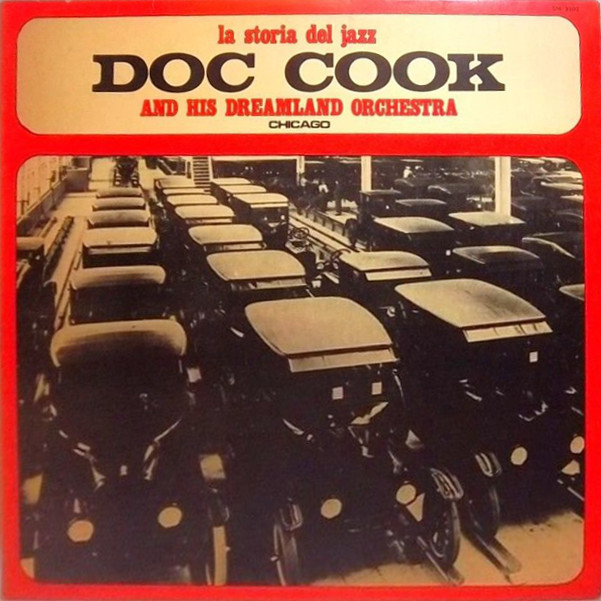 La storia del jazz by Doc Cook and His Dreamland Orchestra (Compilation ...
