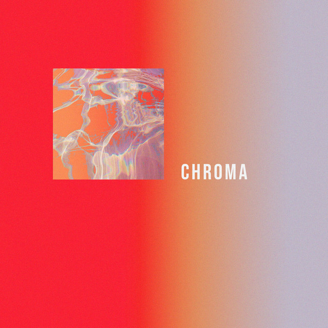 Chroma by Yves Laurent (Album): Reviews, Ratings, Credits, Song list ...