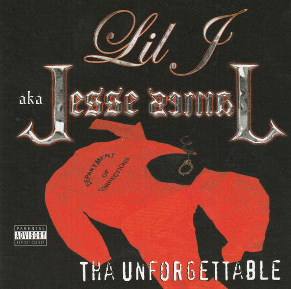 Tha Unforgettable by Lil J aka Jesse James (Album): Reviews, Ratings ...