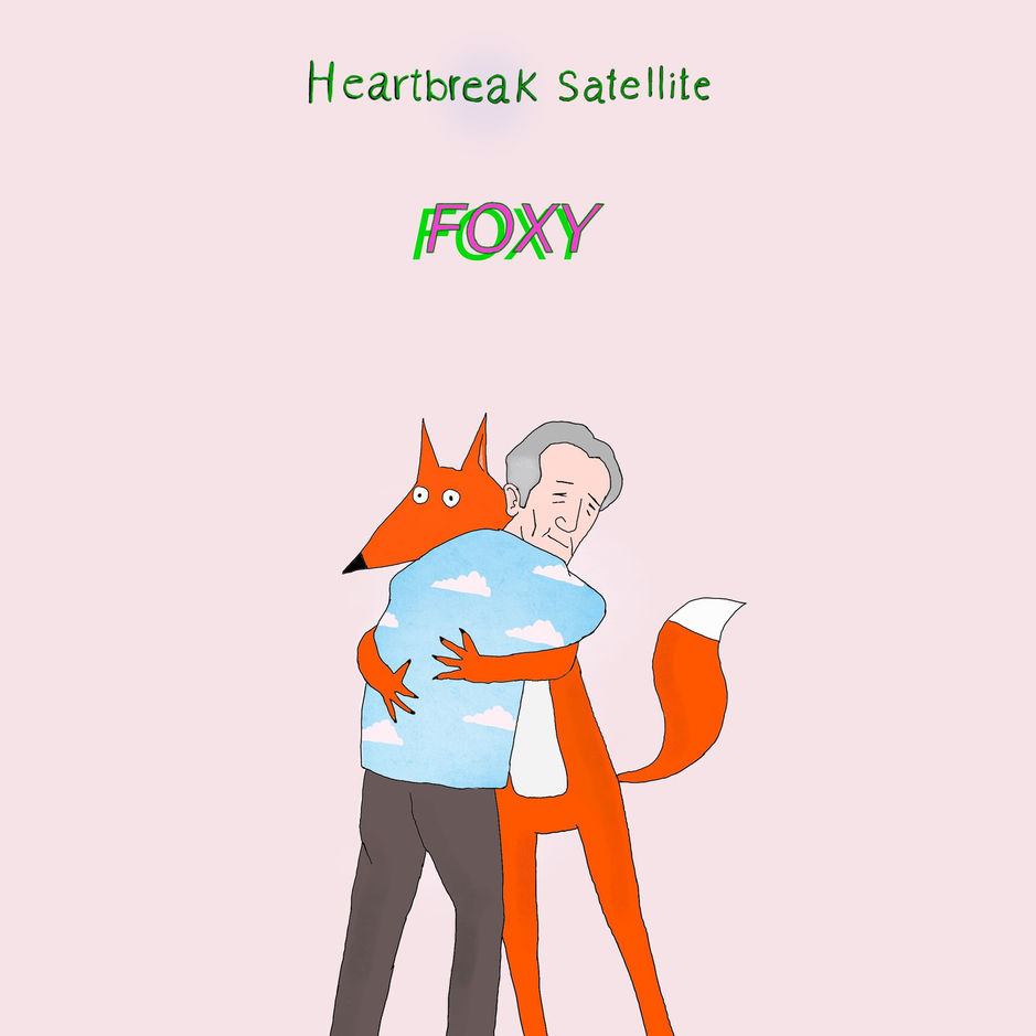 Foxy by Heartbreak Satellite (Album, Indie Pop): Reviews, Ratings ...