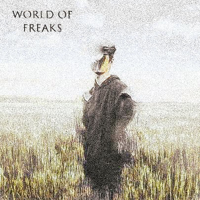 World of Freaks by Stayinbedpropaganda (Album): Reviews, Ratings ...