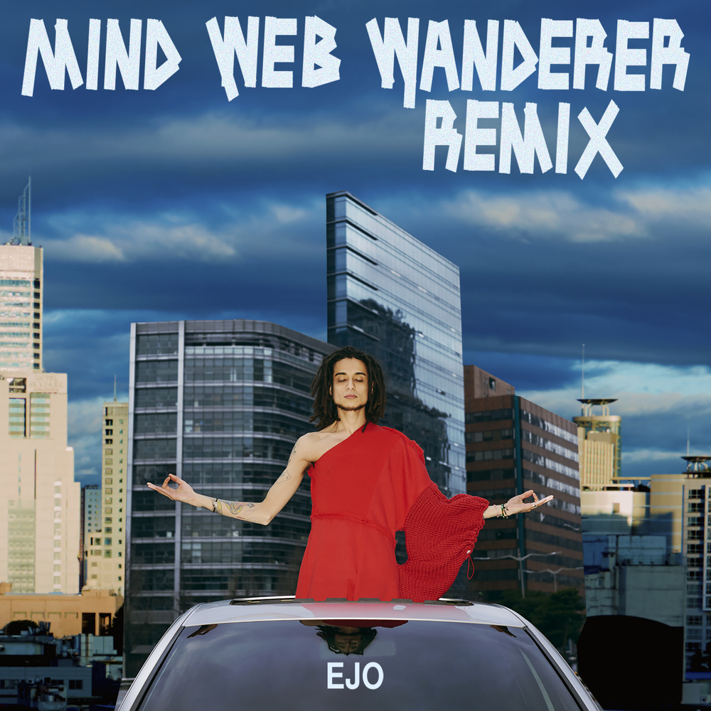 Mind Web Wanderer REMIX by EJO (EP): Reviews, Ratings, Credits, Song list - Rate Your Music