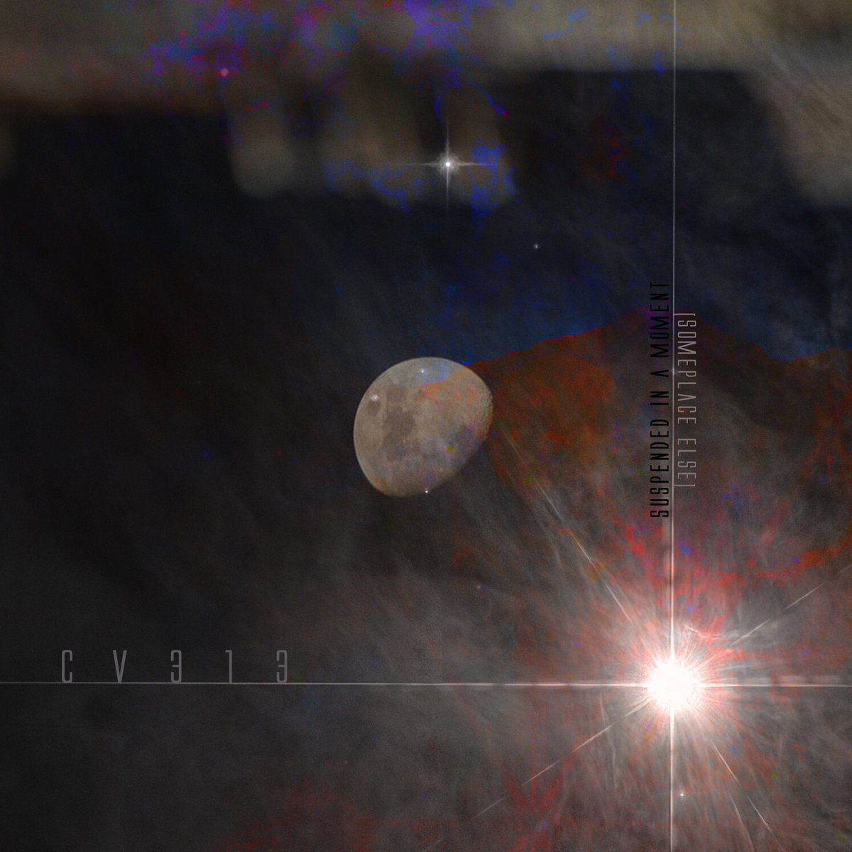 Suspended in a Moment (Someplace Else) w/ Variant Refocus by cv313 (Album, Space Ambient ...