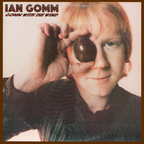 Gomm With the Wind by Ian Gomm (Album; Stiff America; JE 36103 ...