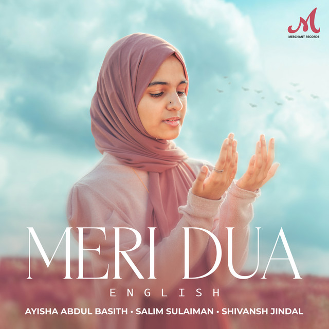 Meri Dua (English) by Ayisha Abdul Basith, Salim-Sulaiman & Shivansh ...