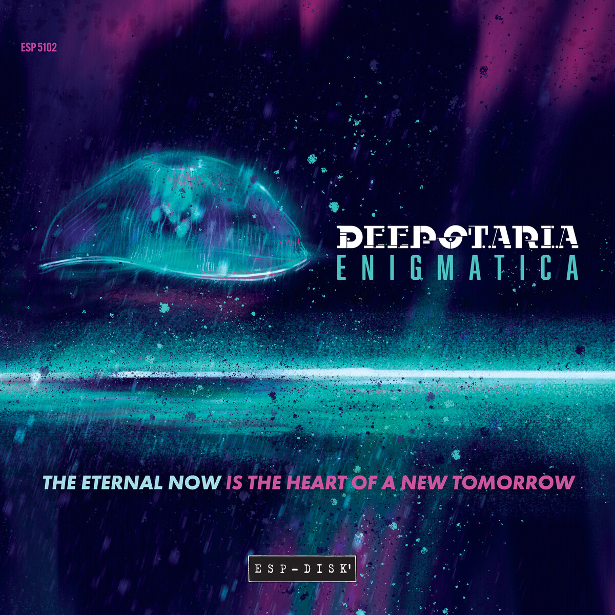 The Eternal Now Is the Heart of a New Tomorrow by Deepstaria Enigmatica ...
