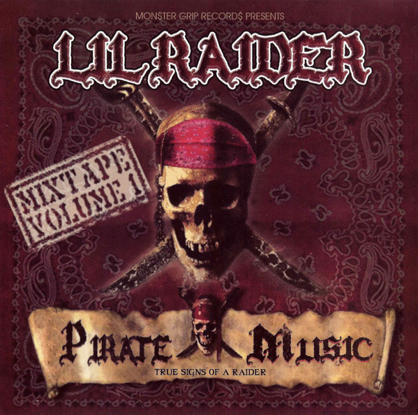 Pirate Music, Vol. 1 by Lil Raider (Mixtape, Chicano Rap): Reviews ...