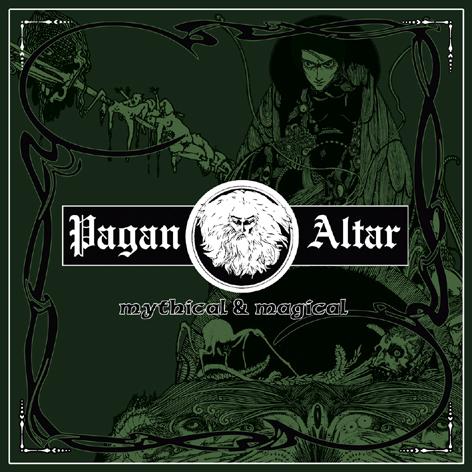 Mythical & Magical by Pagan Altar (Album; Miskatonic; REH004): Reviews ...