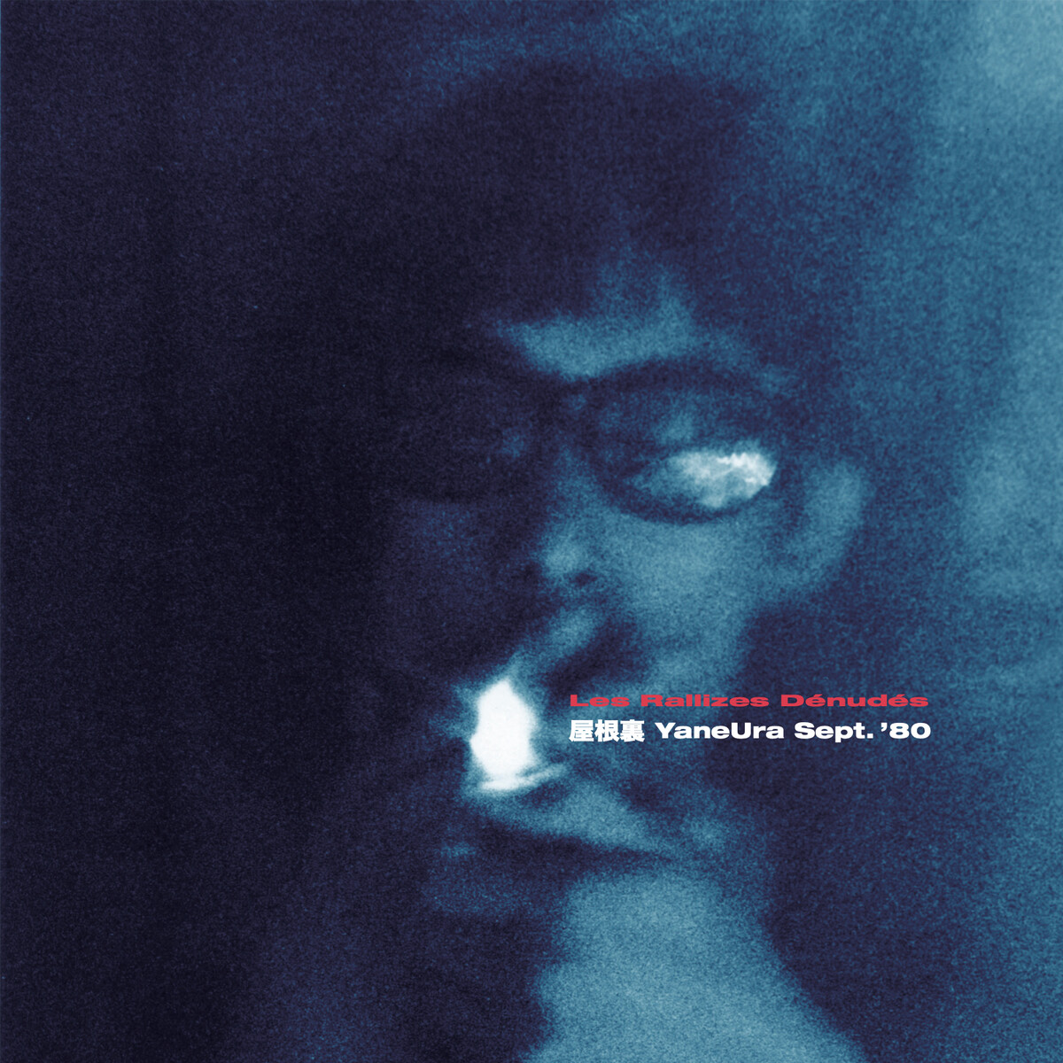 屋根裏 YaneUra Sept. '80 by Les Rallizes Dénudés (Album, Noise Rock): Reviews, Ratings, Credits ...