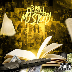 My Story by King Deazel (Album): Reviews, Ratings, Credits, Song list ...