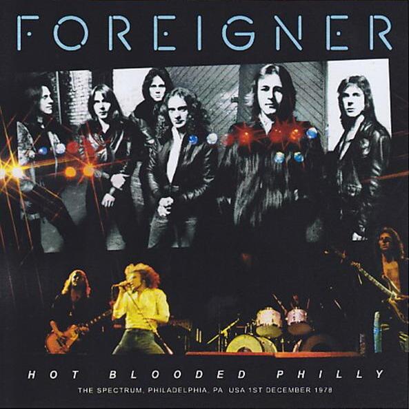 Hot Blooded Philly by Foreigner (Bootleg): Reviews, Ratings, Credits ...
