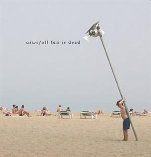 Fun Is Dead by Aswefall (Album; isocd001): Reviews, Ratings, Credits ...
