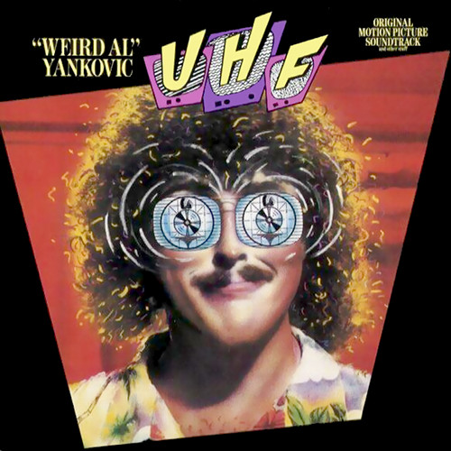 UHF by "Weird Al" Yankovic (Album, Musical Parody): Reviews, Ratings ...