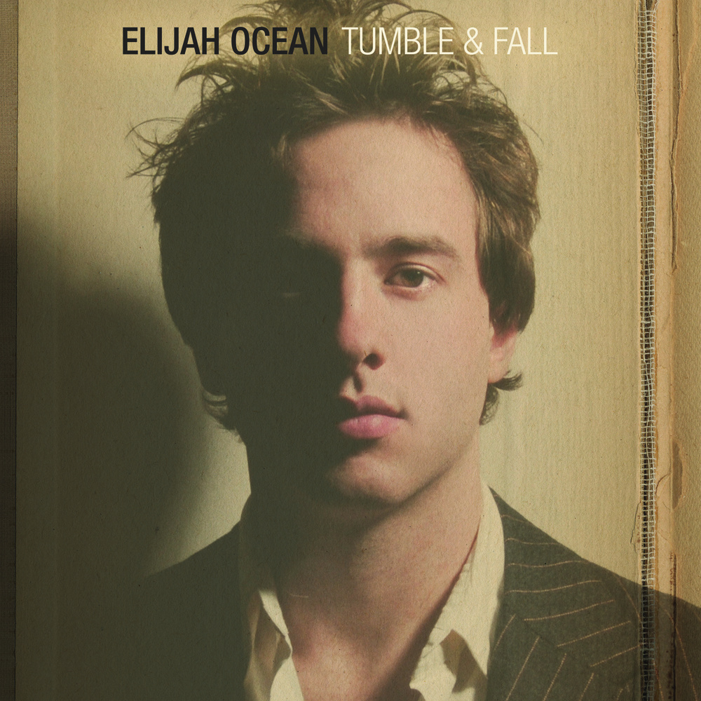 Tumble & Fall by Elijah Ocean (Album): Reviews, Ratings, Credits, Song ...