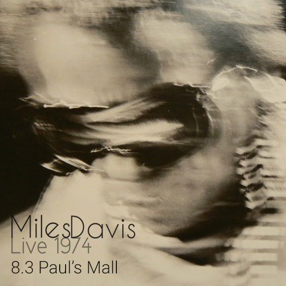 1974/8/3 Paul's Mall by Miles Davis (Bootleg): Reviews, Ratings ...