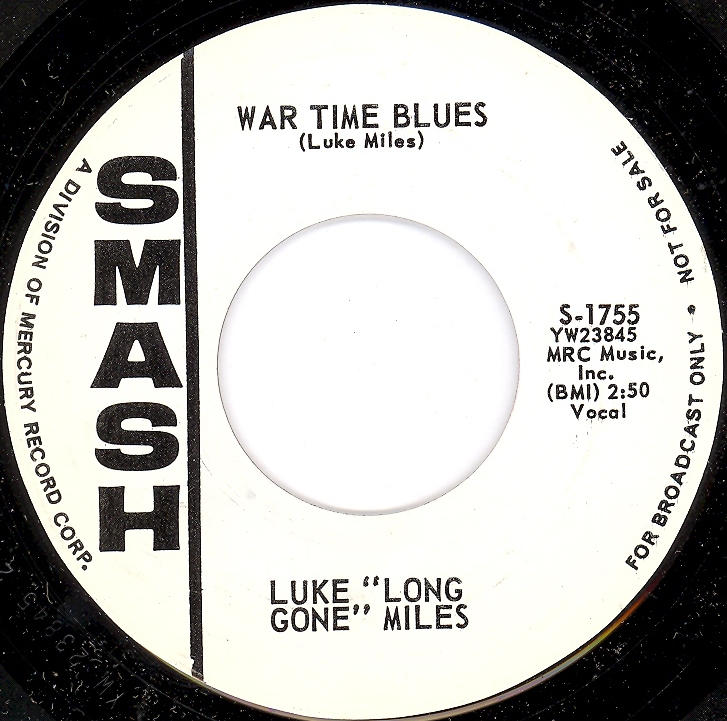 Long Gone / War Time Blues by Luke Miles (Single; Smash; S-1755 ...