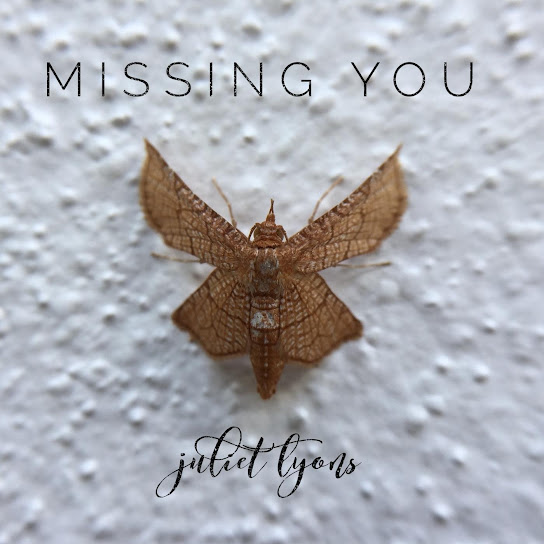 Missing You by Juliet Lyons (Single, Singer-Songwriter): Reviews ...