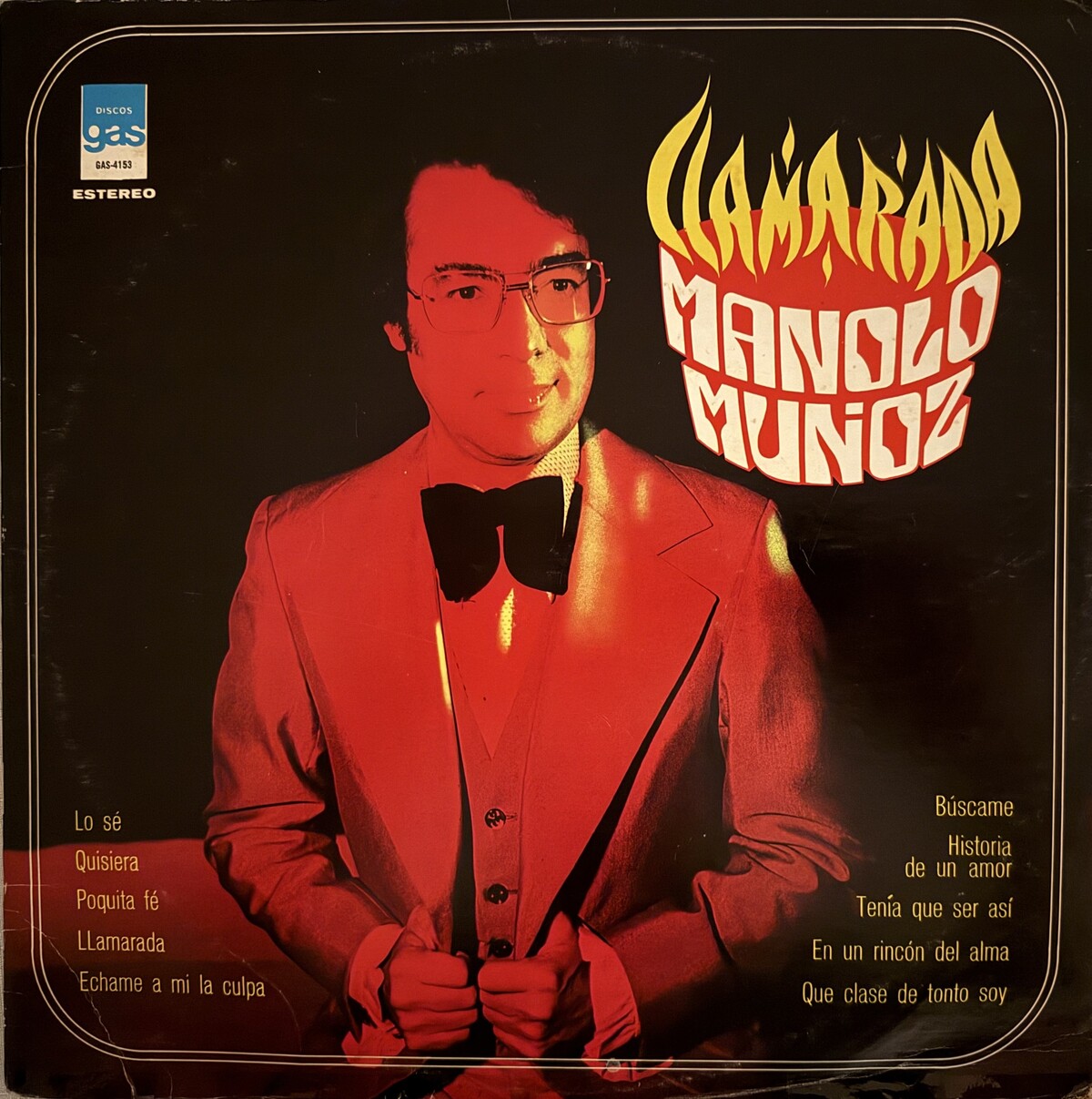 Llamarada by Manolo Muñoz (Album; Gas; GAS-4153): Reviews, Ratings ...