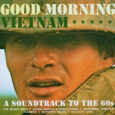 Good Morning Vietnam: A Soundtrack to the 60s by Various Artists ...
