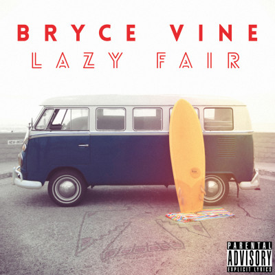 Lazy Fair by Bryce Vine (EP, Pop Rap): Reviews, Ratings, Credits, Song ...