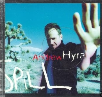 Spill by Andrew Hyra (Album, Contemporary Folk): Reviews, Ratings ...