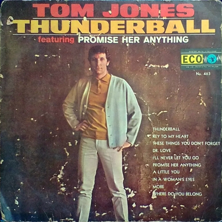 Thunderball by Tom Jones (Album; ECO; No. 463): Reviews, Ratings, Credits, Song list - Rate Your ...