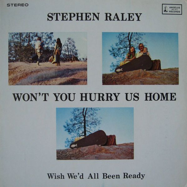 Won't You Hurry Us Home by Stephen Raley (Album): Reviews, Ratings ...