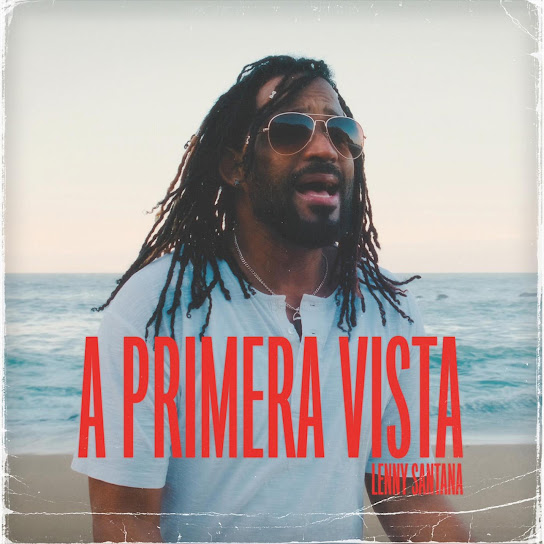 A primera vista by Lenny Santana (Single, Bachata): Reviews, Ratings ...