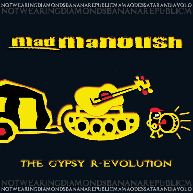 The Gypsy R-Evolution by Mad Manoush (Album): Reviews, Ratings, Credits ...