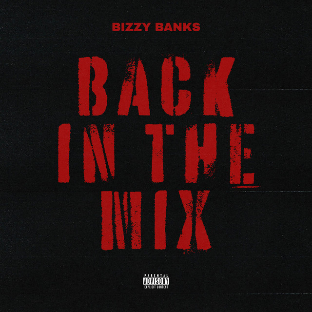 Back in the Mix by Bizzy Banks (Single, East Coast Hip Hop): Reviews ...