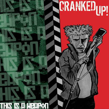This Is a Weapon by Cranked Up (Album, Punk Rock): Reviews, Ratings, Credits, Song list - Rate ...