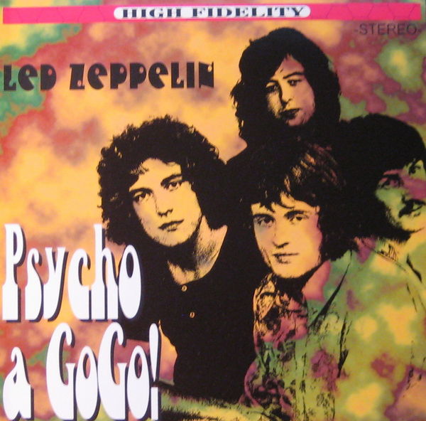 Psycho a Go Go ! by Led Zeppelin (Bootleg): Reviews, Ratings, Credits ...