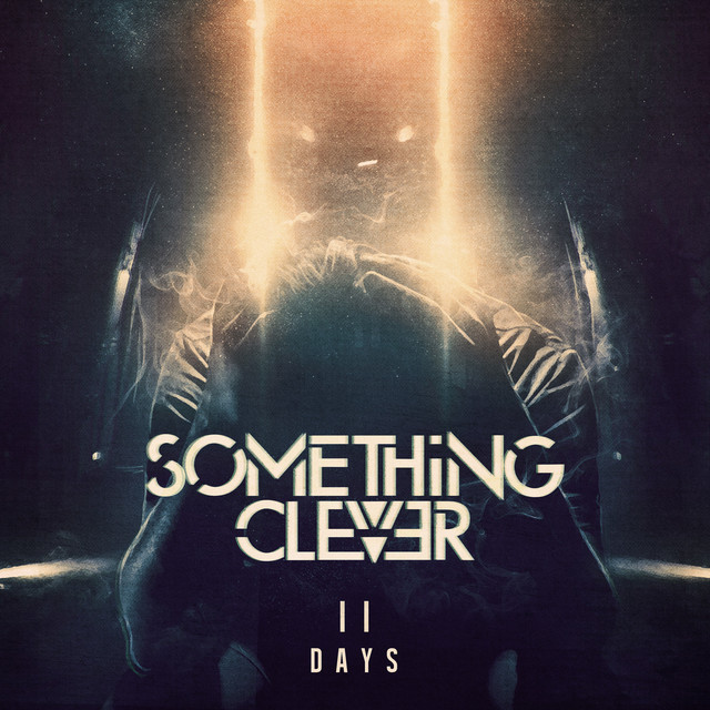 11 Days by Something Clever (Single): Reviews, Ratings, Credits, Song ...