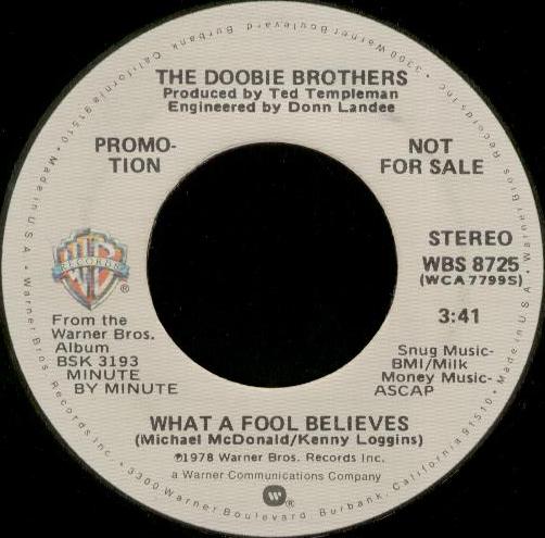 What a Fool Believes by The Doobie Brothers (Single; Warner Bros.; WBS ...