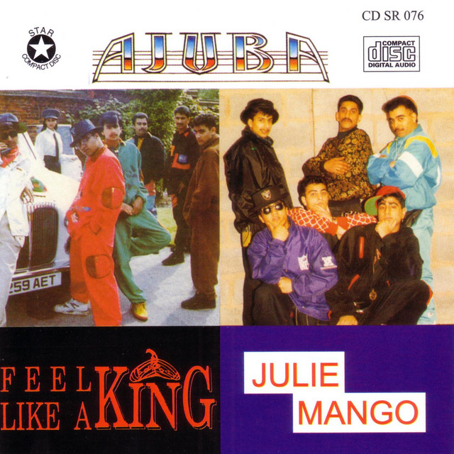 Julie Mango / Feel Like a King by Ajuba (Album, Bhangra): Reviews, Ratings, Credits, Song list ...
