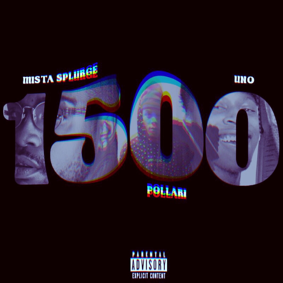 1500 by Mista Splurge, UnoTheActivist & Kevin Pollari (Single, Plugg ...